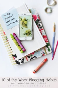 10 of the Worst Blogging Habits... and what to do instead. - Delineate ...