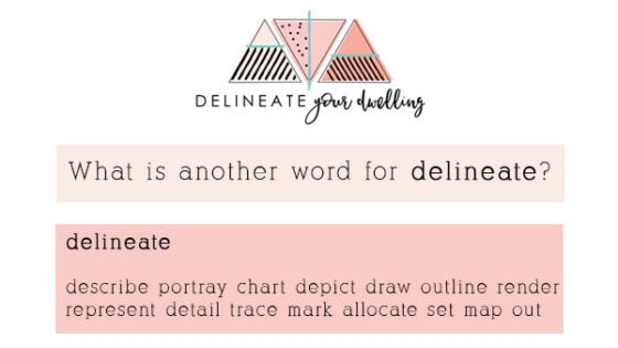 Delineate meaning - Delineate Your Dwelling