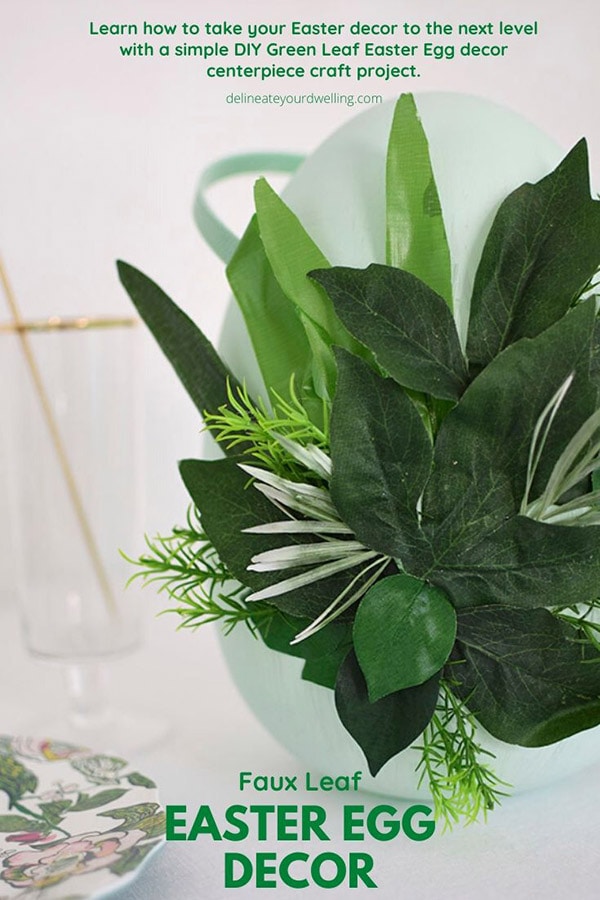 Green Leaf Easter Egg decor - Delineate Your Dwelling