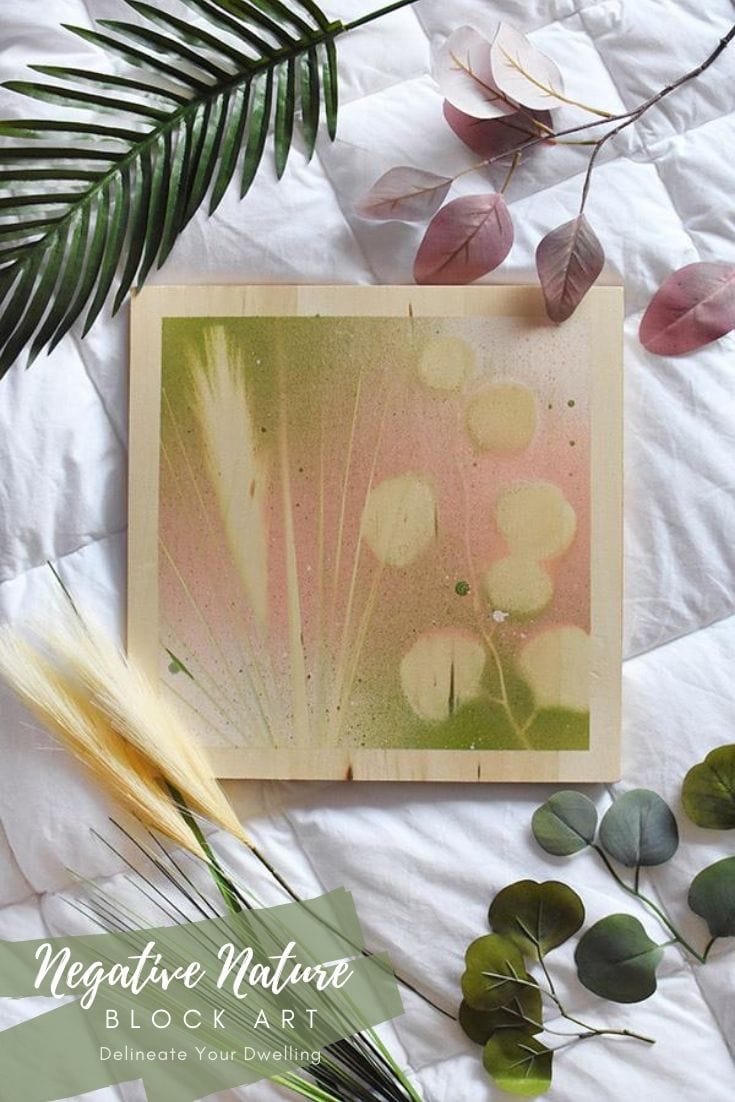 Negative Nature Block Art - Delineate Your Dwelling