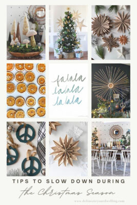 Tips to Slow Down during the Christmas Season - Delineate Your Dwelling